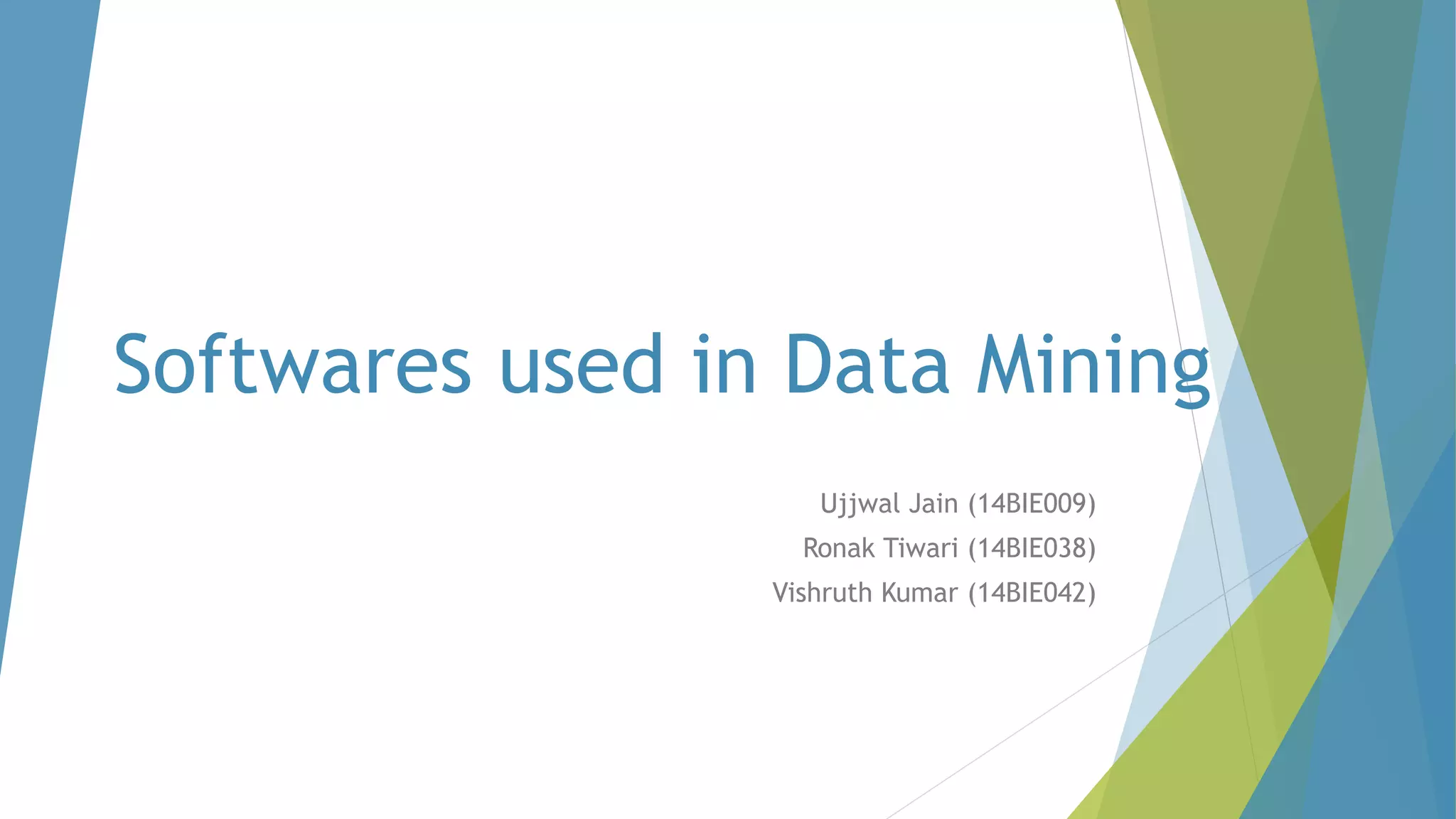 Softwares used in data mining | PPT