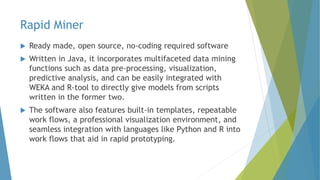 Softwares used in data mining | PPT