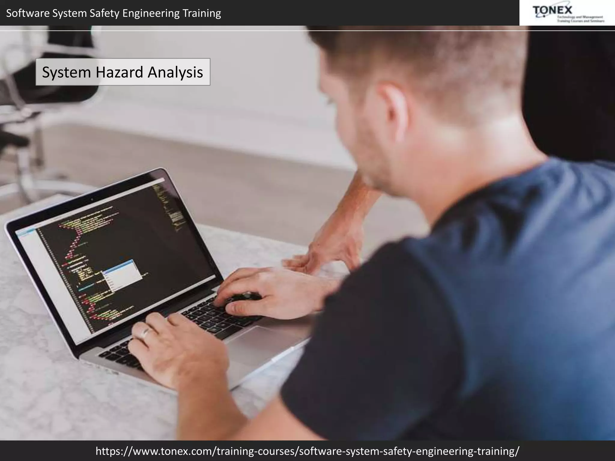 Software system safety engineering training - Tonex Training | PPTX