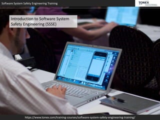 Software system safety engineering training - Tonex Training | PPTX