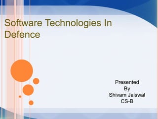Software technology in army defence | PPTX