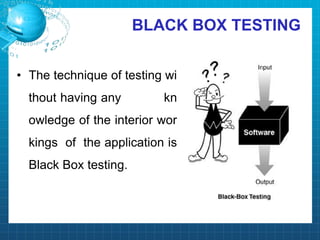 Software Testing , levels, Techniques, Tools | PPTX