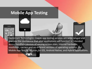 End-to-End Software testing services at Faststream technologies | PPT