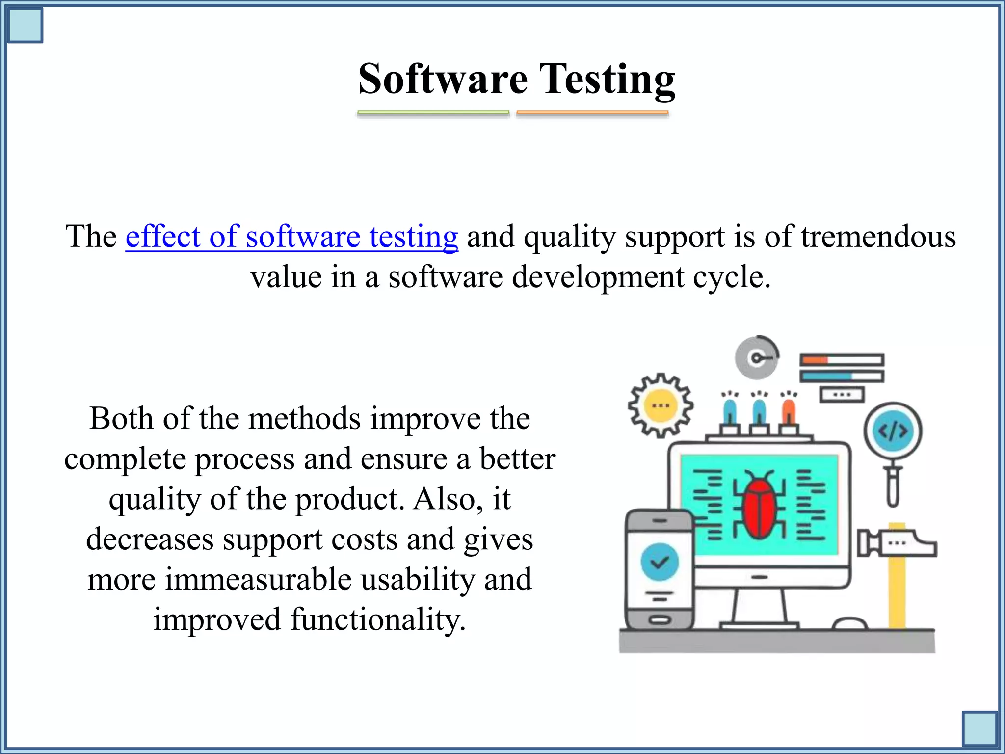 Software Testing Strategies Method And Life Cycle Pptx