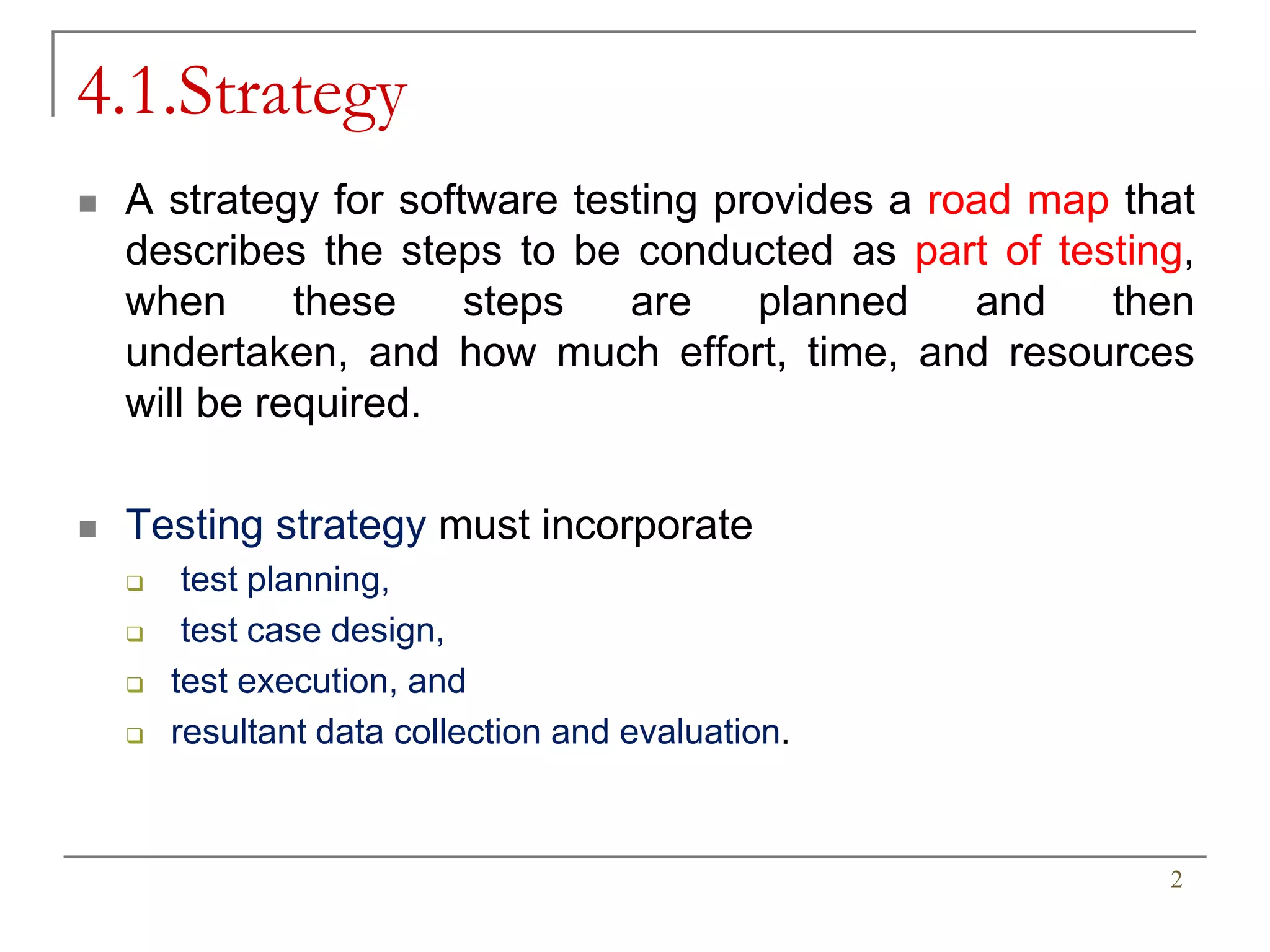 Software Testing Strategy Unit4 Pptx
