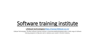 Lifeboat Technologies-Best Software Training Institute | PPTX ...