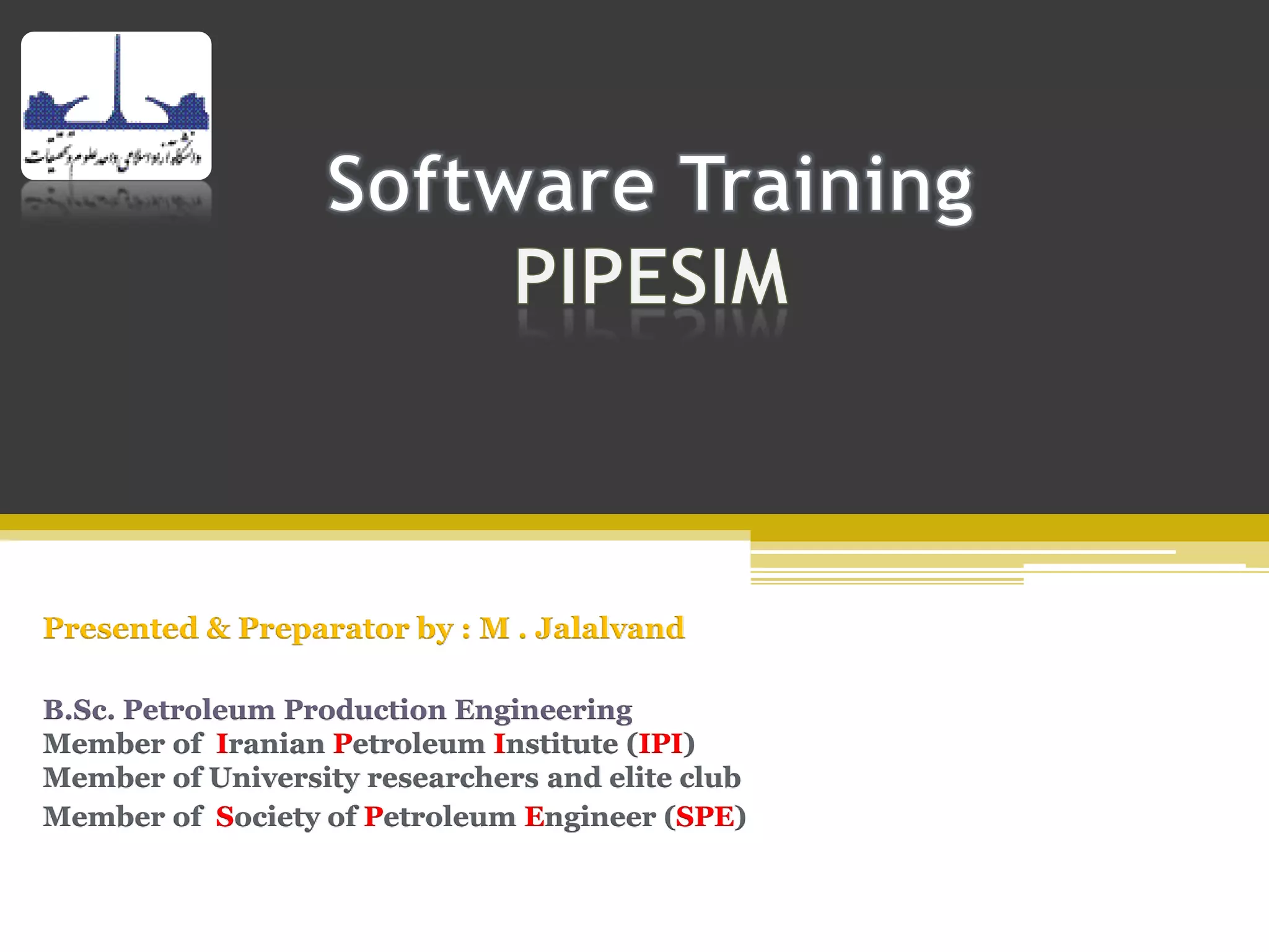 Software training pipesim | PPTX