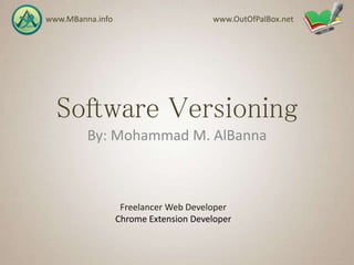 Software Versioning by mohammad al banna | PPTX | Operating Systems | Computer Software and ...