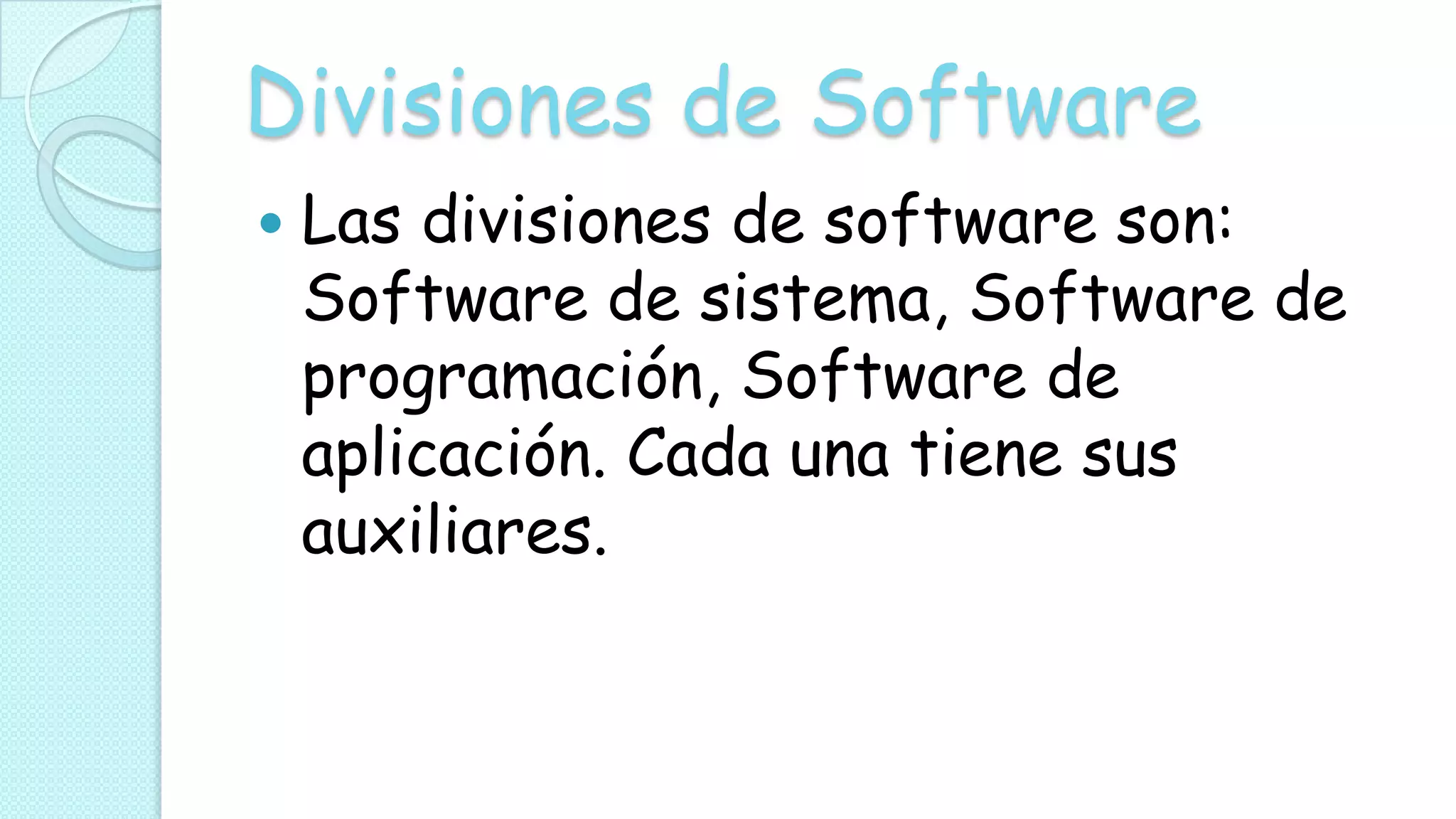 Software y sus divisiones valeria e iliana | PPTX