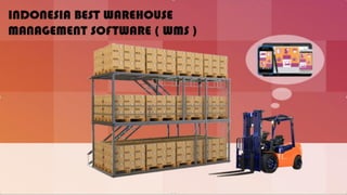 Software Warehouse Management System ( WMS ) Indonesia Terbaik | PPT