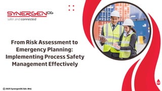 From Risk Assessment to Emergency Planning: Implementing Process Safety Management Effectively | PDF