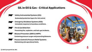 Enhancing Safety & Reliability: The Role of SIL in Oil & Gas Operations ...