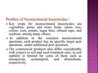Neonicotinoids and Their Current Status | PPTX
