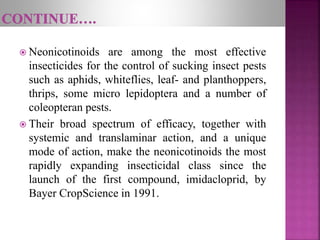 Neonicotinoids and Their Current Status | PPTX