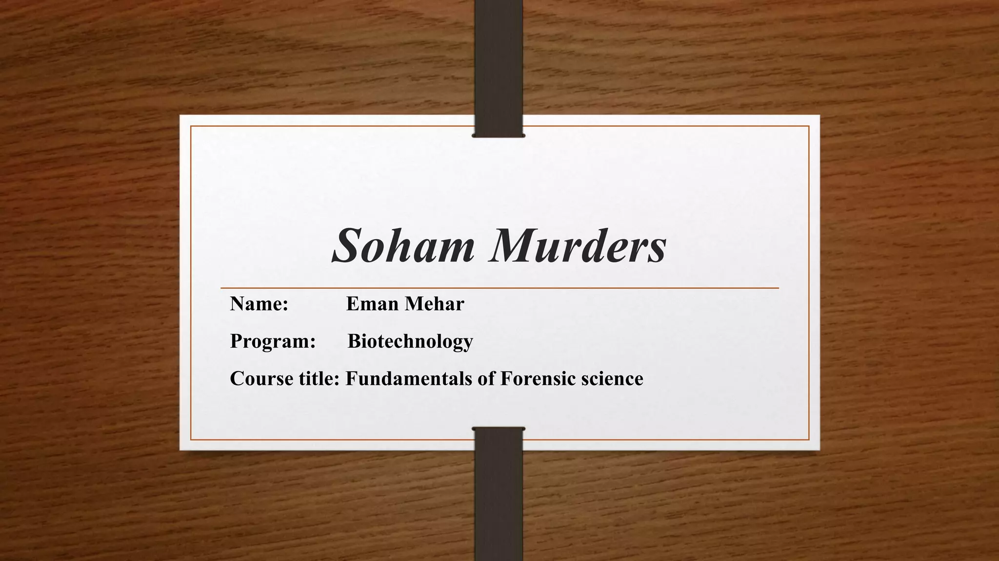 Soham murders case by iman | PPTX