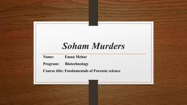 Soham murders case by iman | PPT