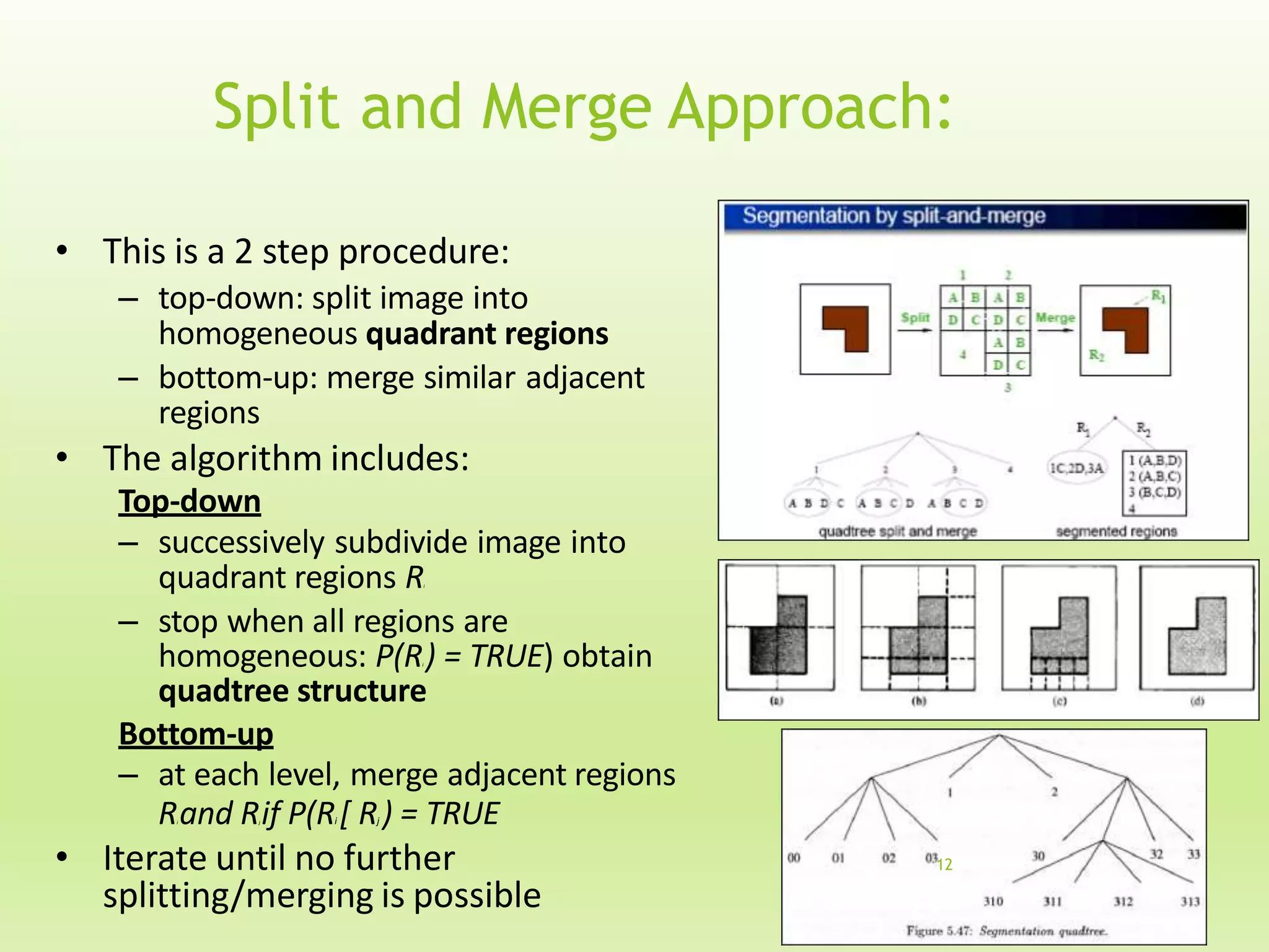 Region Splitting And Merging Technique For Image Segmentation Ppt