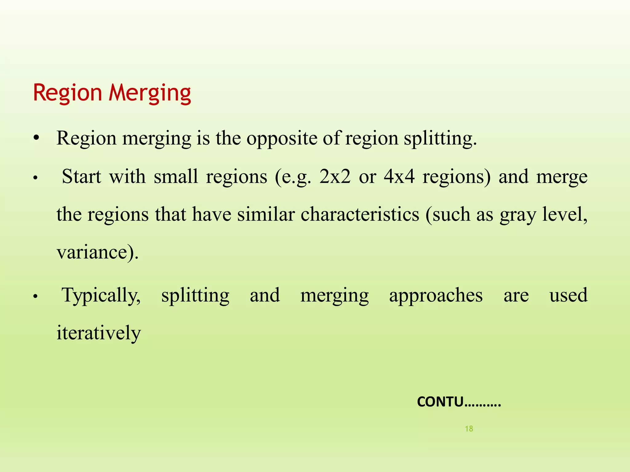Region Splitting And Merging Technique For Image Segmentation Pdf