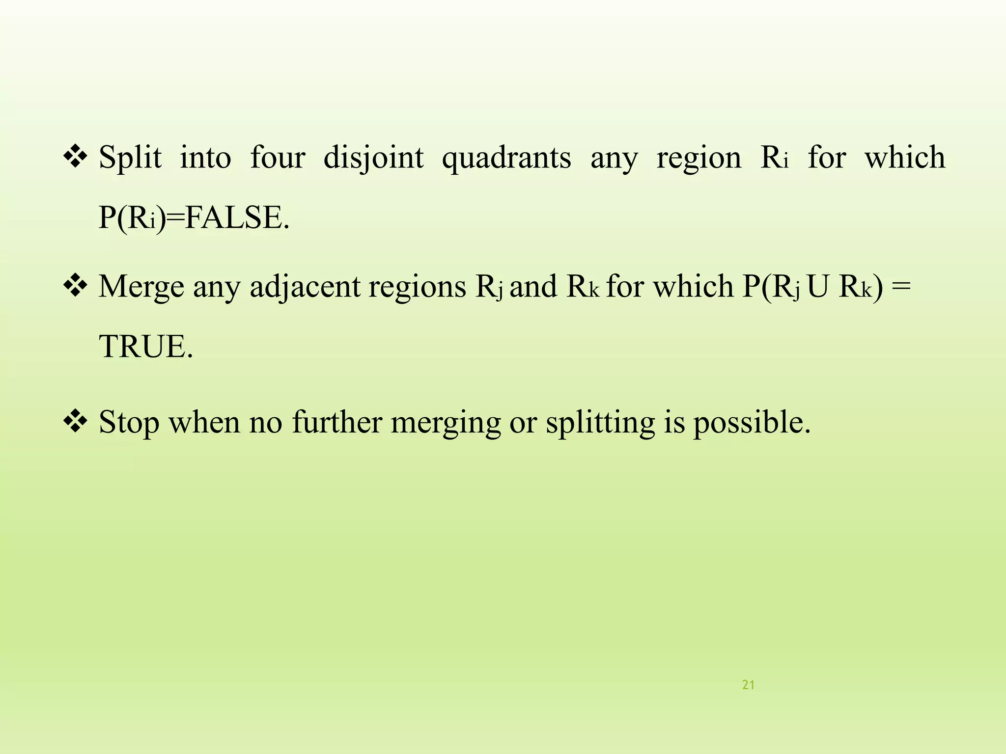 Region Splitting And Merging Technique For Image Segmentation Ppt