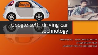 Google Self Driving Car System | PPTX | Auto Navigation Systems | Auto ...