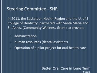 SOHC Better Oral Care in LTC | PPTX