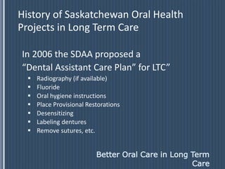 SOHC Better Oral Care in LTC | PPTX