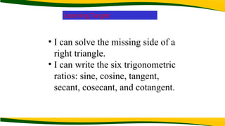 Examples and different application of SOHCAHTOA.ppt