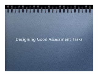So, How's It Going? Effective Assessment Tasks | PPT