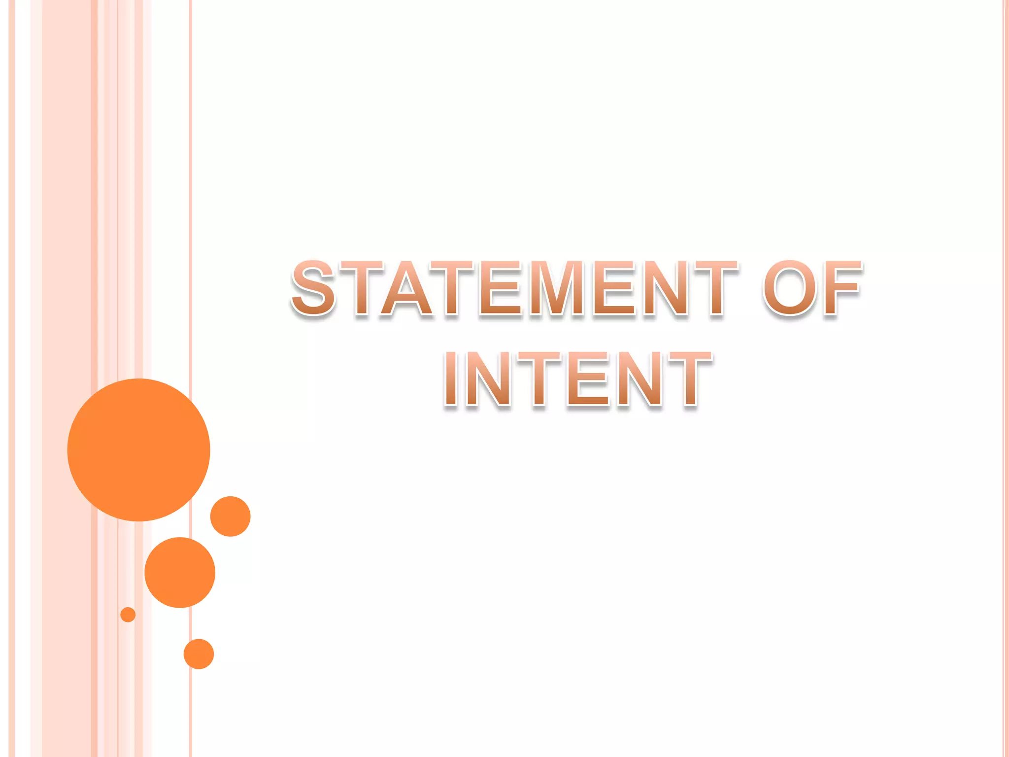 Statement of intent | PPTX | Video Production | Content Production