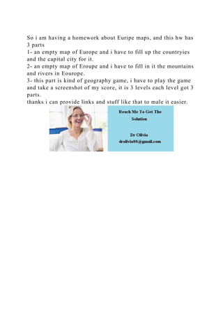 So i am having a homework about Euripe maps, and this hw has 3 parts.docx
