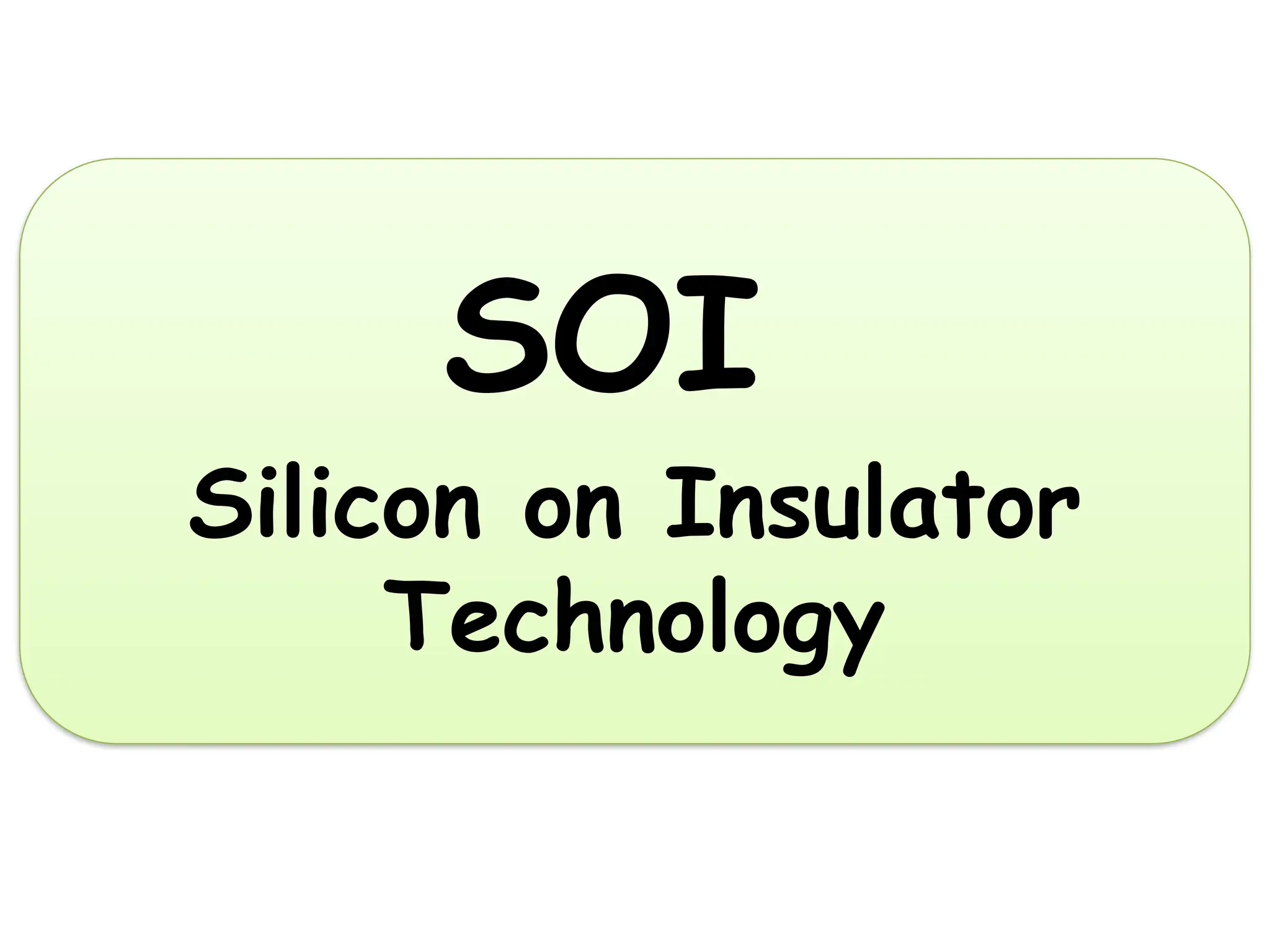 Silicon on Insulator Introduction (Semiconductor Devices).pptx