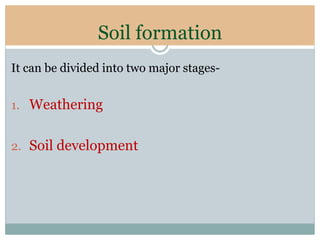 Soil and its type ppt | PPTX