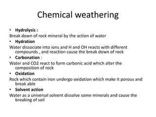 Soil formation by weathering by Tasssanam Naz | PPTX