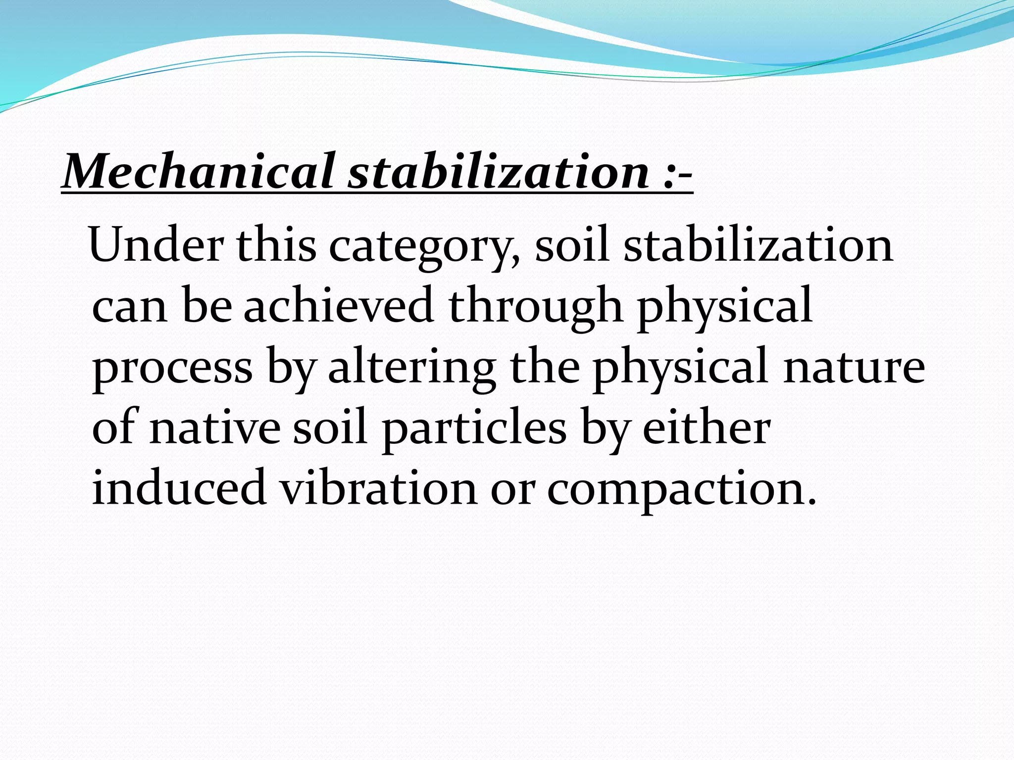 Soil stabilization techniques | PPTX