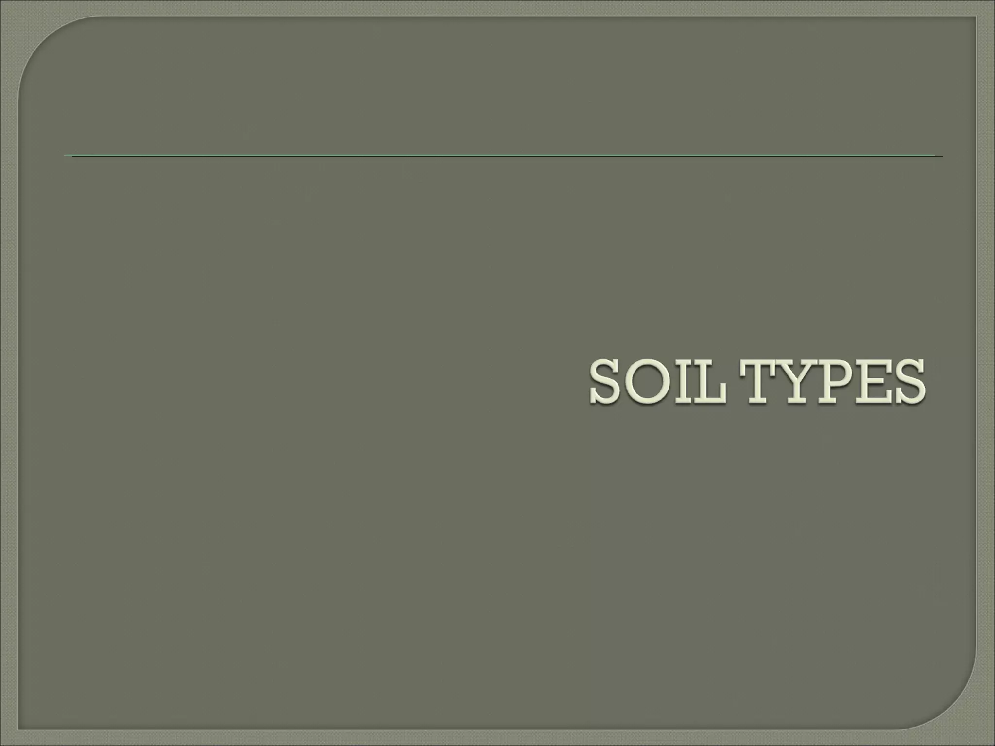 Soil types-1, zonal soil , azonal soil | PPT