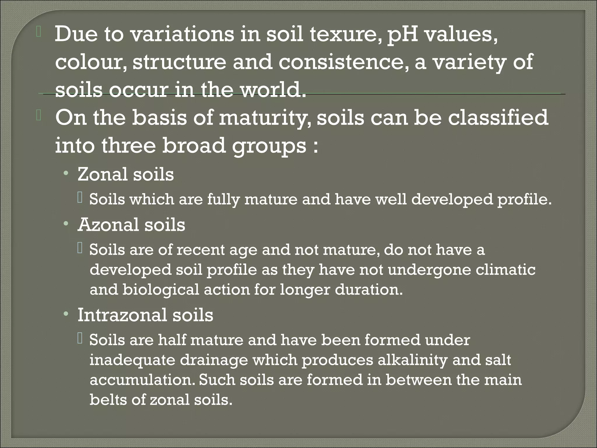 Soil types-1, zonal soil , azonal soil | PPT