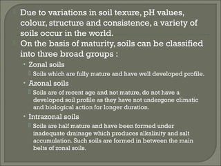 Soil types-1, zonal soil , azonal soil | PPT