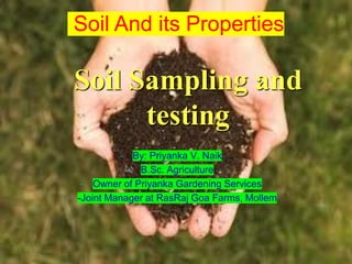 Soil and its properties by Priyanka Naik.pdf