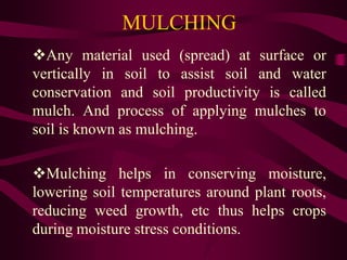 Soil and moisture conservation techniques | PPTX