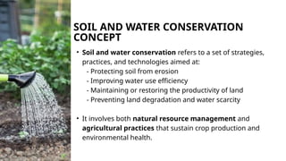 SOIL AND WATER CONSERVATION CONCEPT & PRINCIPLES.pptx