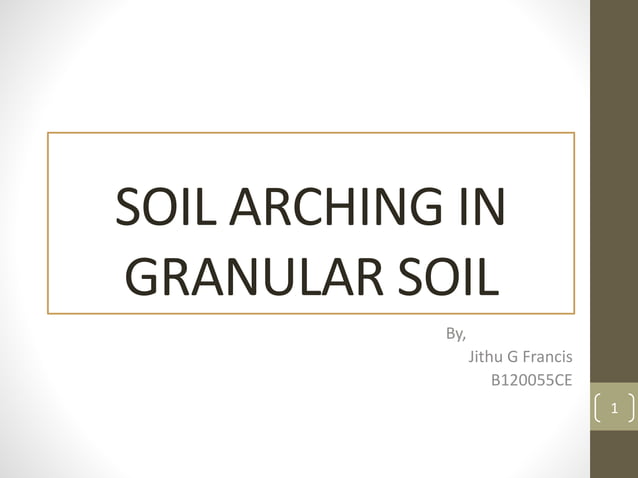 Soil arching in granular soil | PPTX