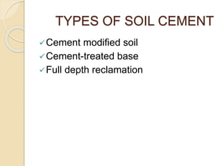 Soil cement | PPTX