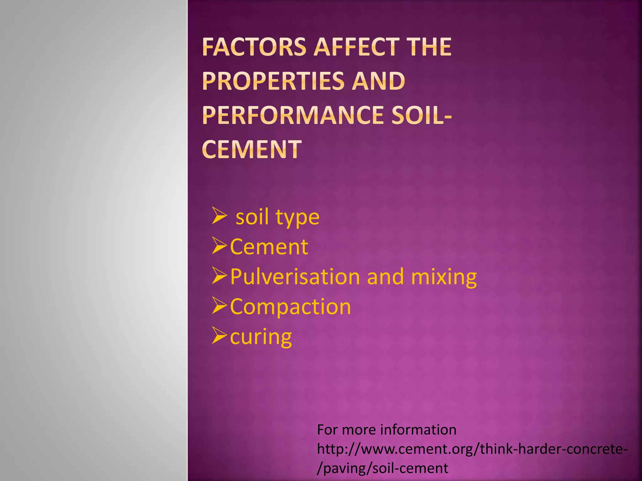 GROUND IMPROVEMENT TECHNIQUES (Soil cement stabilization) | PPTX