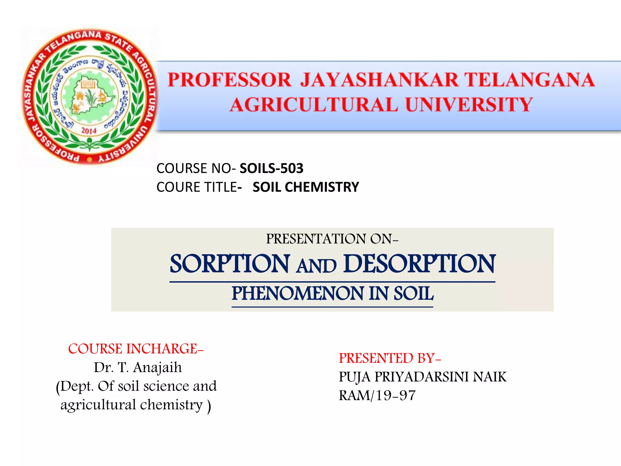 sorption and desorption phenomenon in soil | PPTX