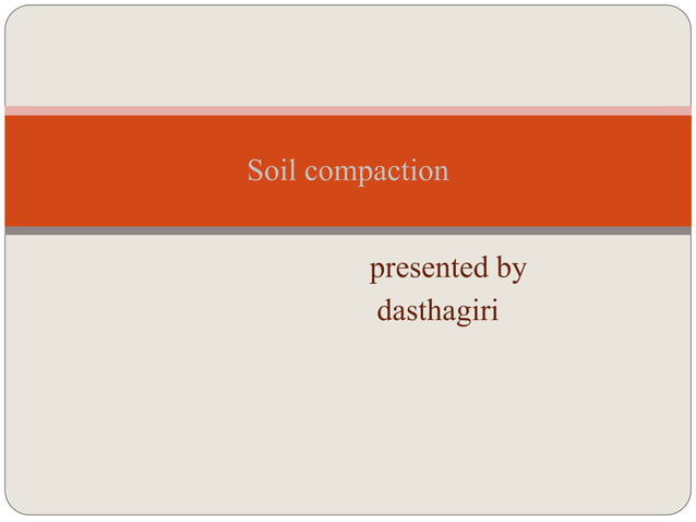 Soil compaction | PPT