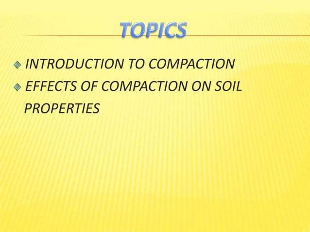 Soil compaction and effects on soil properties | PPTX | Gardening ...