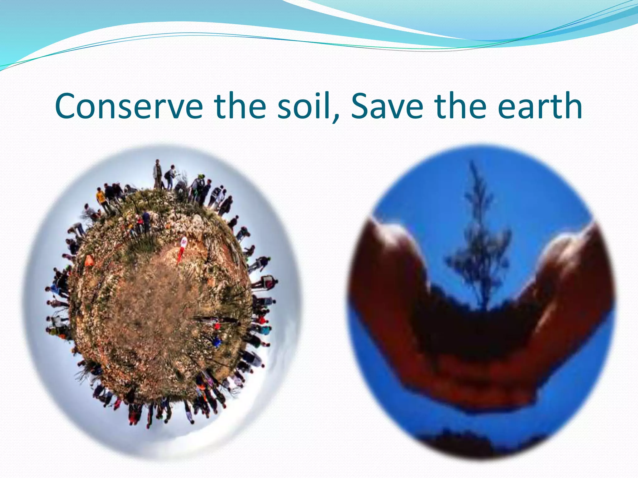 Soil conservation ppt | PPTX