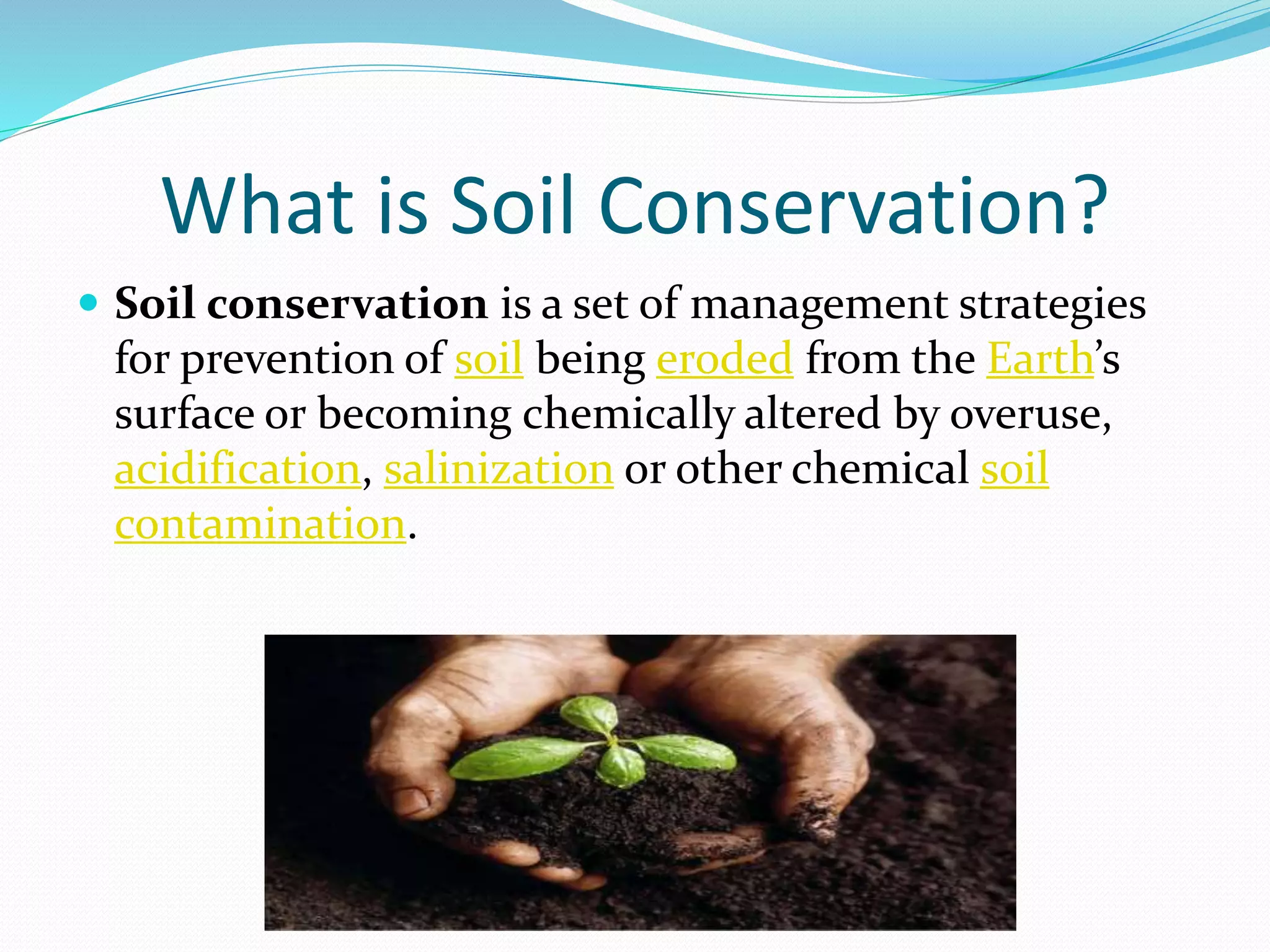 Soil conservation ppt | PPTX