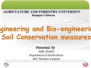 Engineering and Bio-engineering soil conservation measures | PPTX