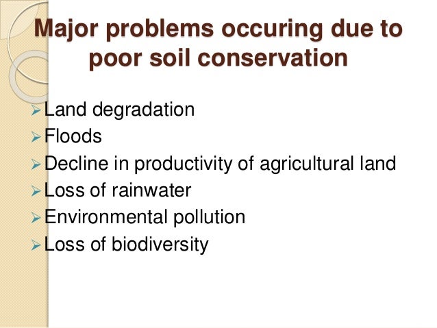 Soil conservation problems and their management